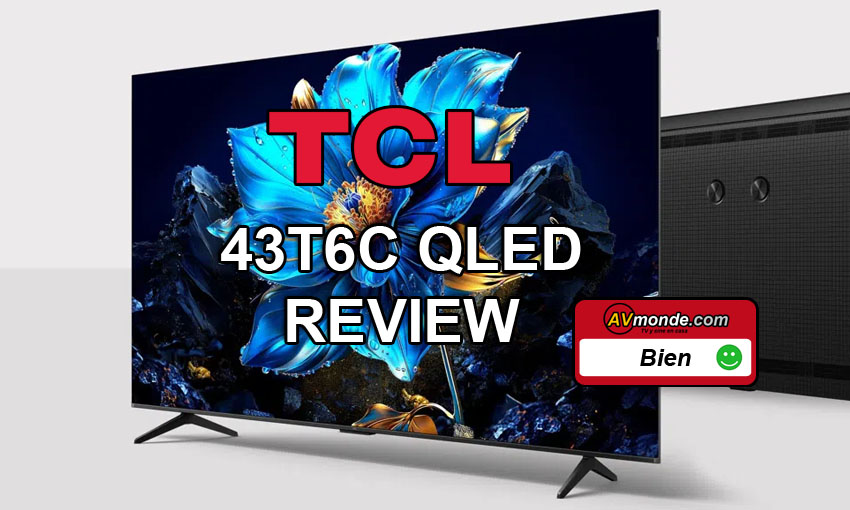 QLED TCL 43T6C - Review y Análisis - AVMonde.com | Descubre las Últimas ...